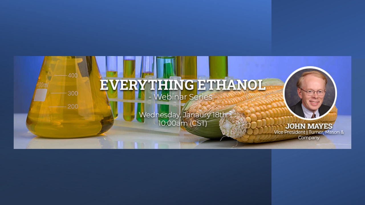 Everything Ethanol with John Mayes – Turner, Mason & Company